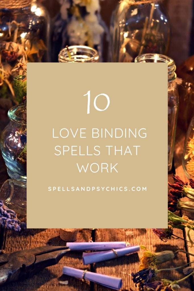 10 Love Binding Spells That Work