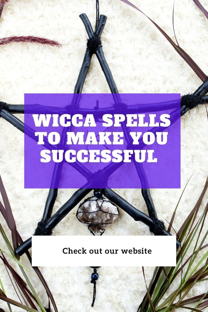 2 Simple Wicca Spells To Make You Successful In Life
