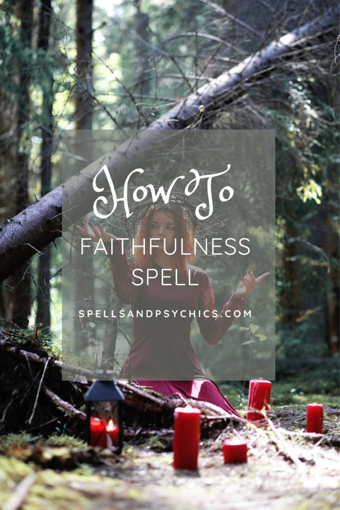 Unlock Loyalty with Our Powerful Faithfulness Spell