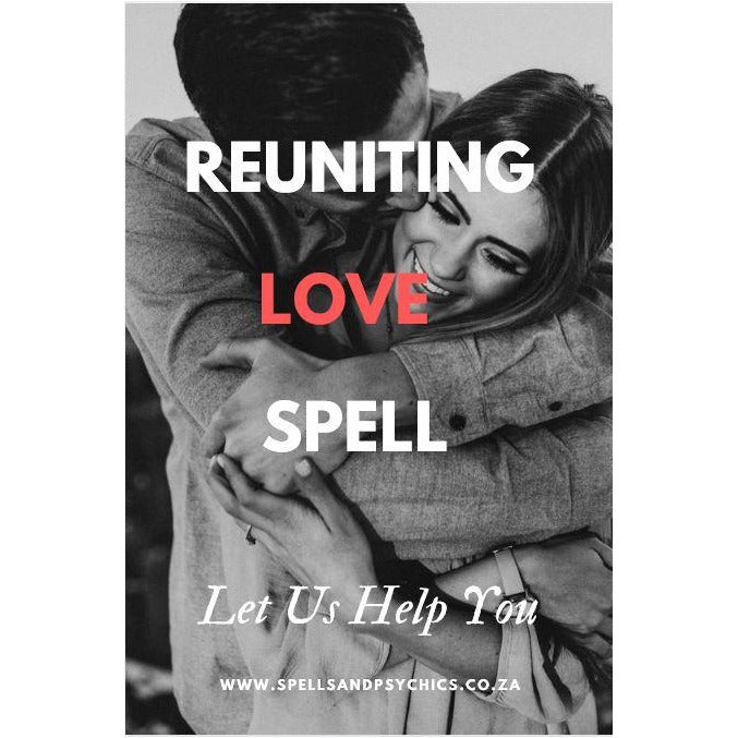 Reuniting Love Spell: Buy Online to Rekindle Romance